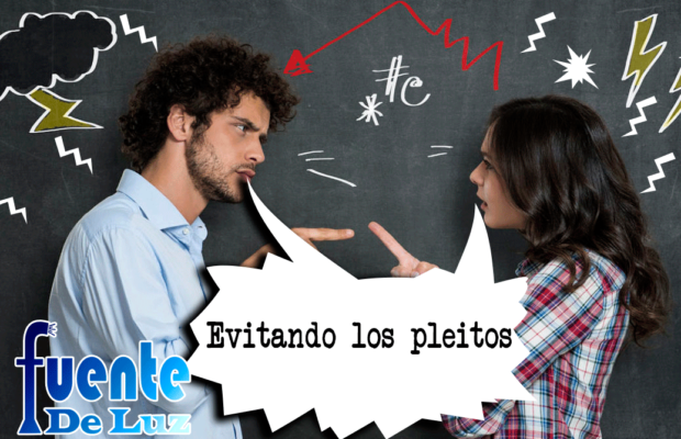 Evitando los pleitos – Fuente de Luz